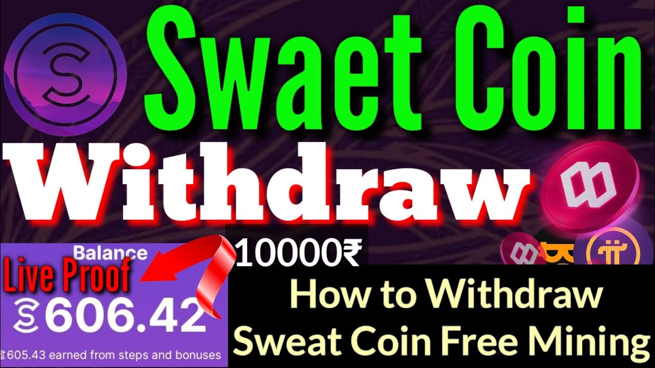 Sweatcoin Withdraw Money|Sweat coin withdraw kese kare||How to withdraw ...