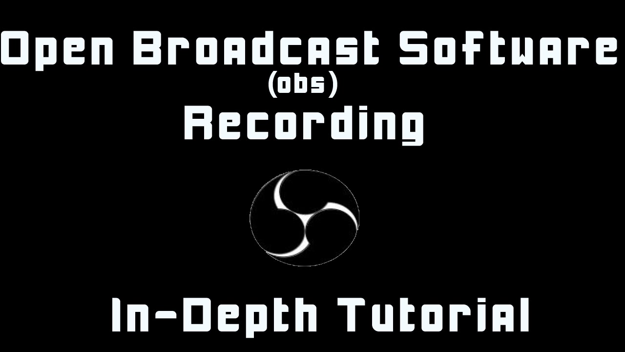 How to Record Gameplay with Open Broadcast Software [OBS] - YouTube