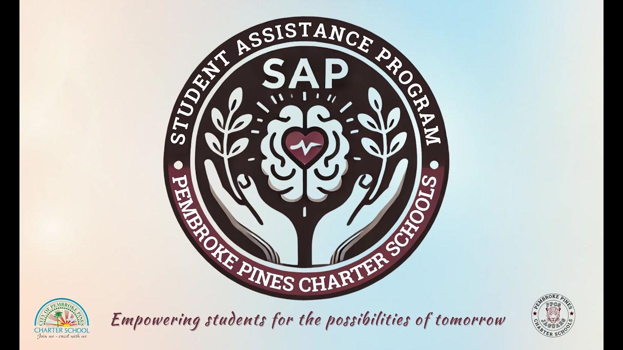 Pembroke Pines Charter Schools Student Assistance Program (SAP) Team ...