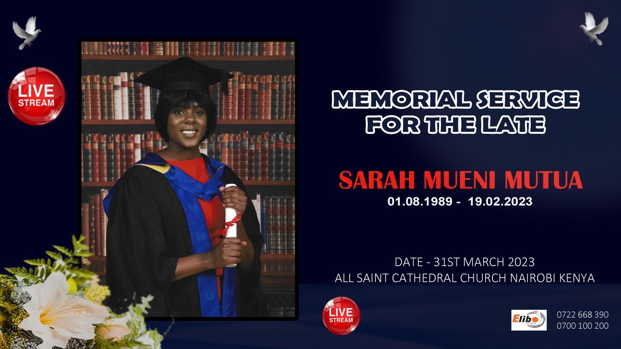 Memorial service for SARAH MUENI MUTUA - YouTube