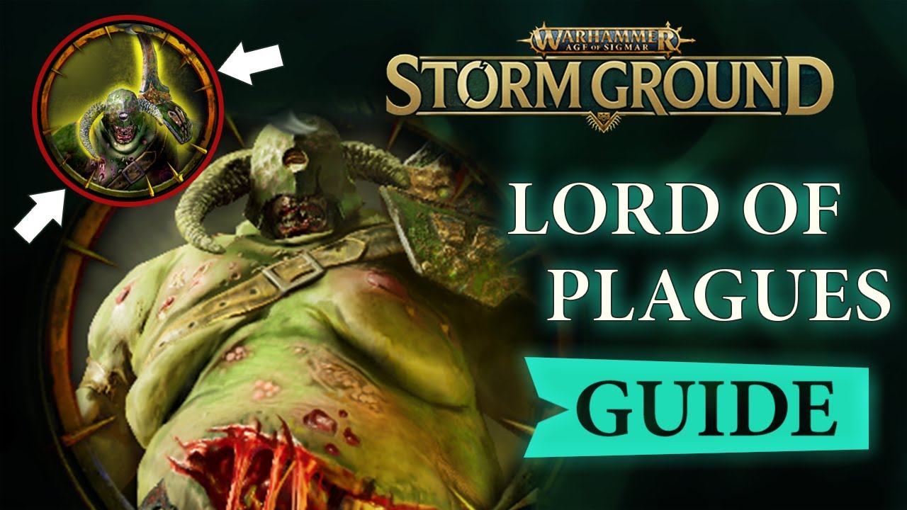 Age of Sigmar: Storm Ground - Lord of Plagues Multiplayer Build Guide ...