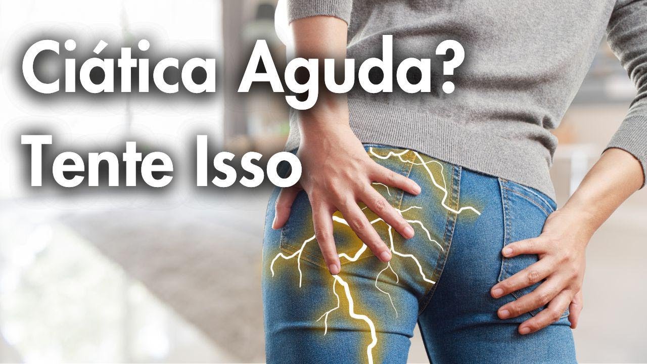 Nervo ciático comprimido? Dor aguda na perna? Isquialgia? - YouTube