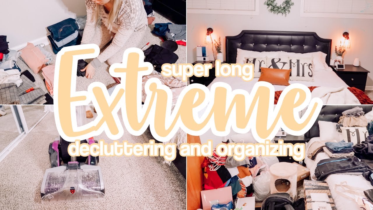 SUPER LONG EXTREME DECLUTTER AND ORGANIZE // SPEED CLEANING MOTIVATION ...