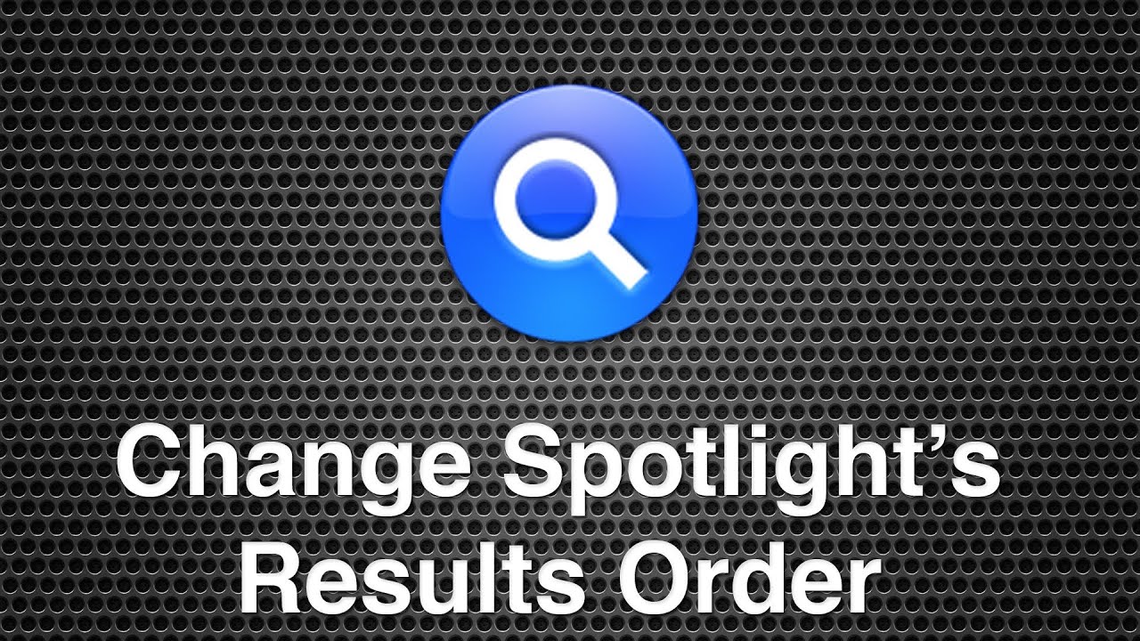 Change Spotlight Search Results Order In Mac OS X - YouTube