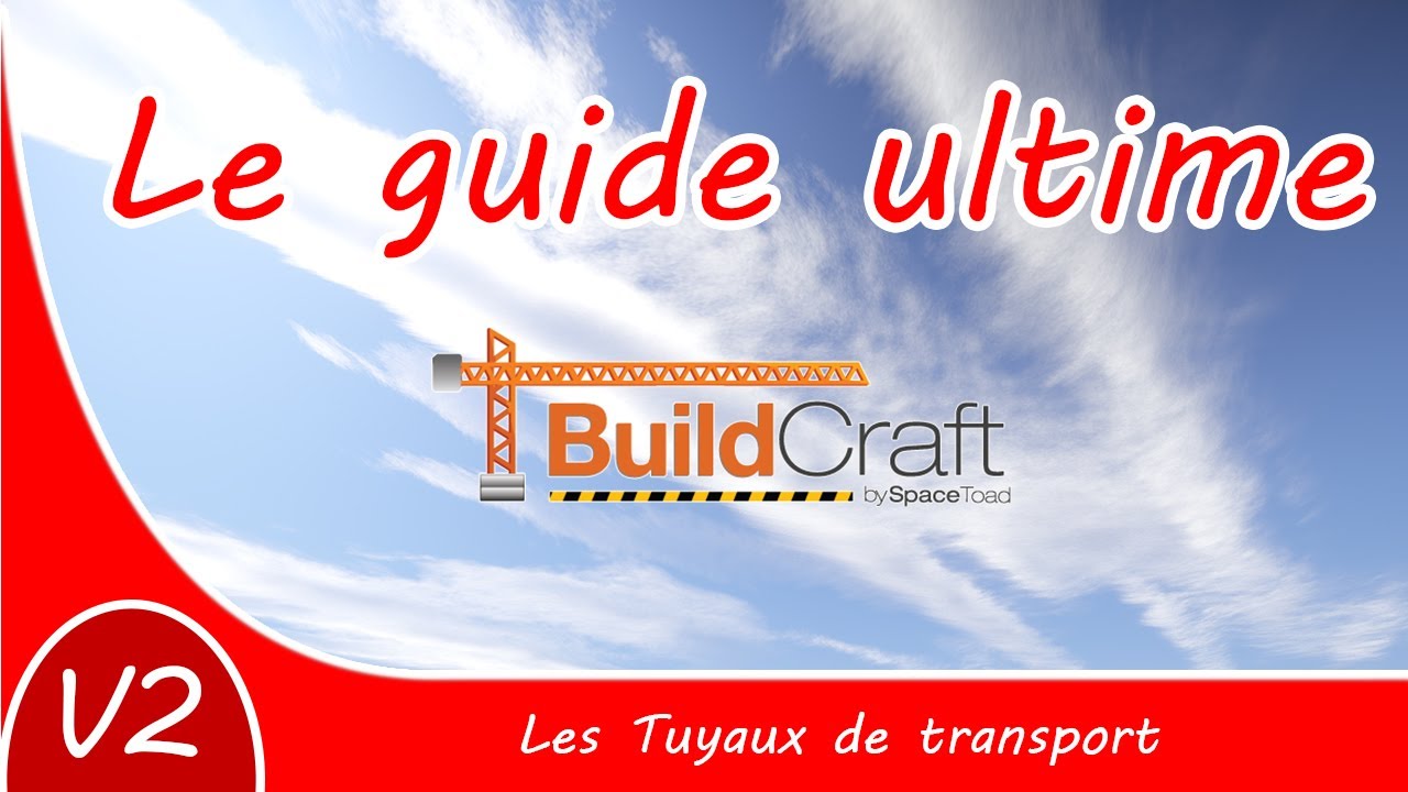 Le guide ultime sur Buildcraft en 1.7.2 ! - Episode 2 - Les Tuyaux de ...