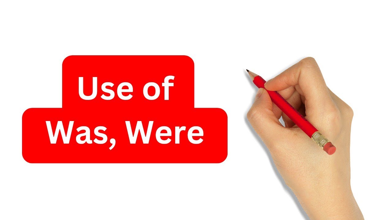 Use of "Was, Were" | Auxiliary Verbs | Helping Verbs | Verbs of Past ...