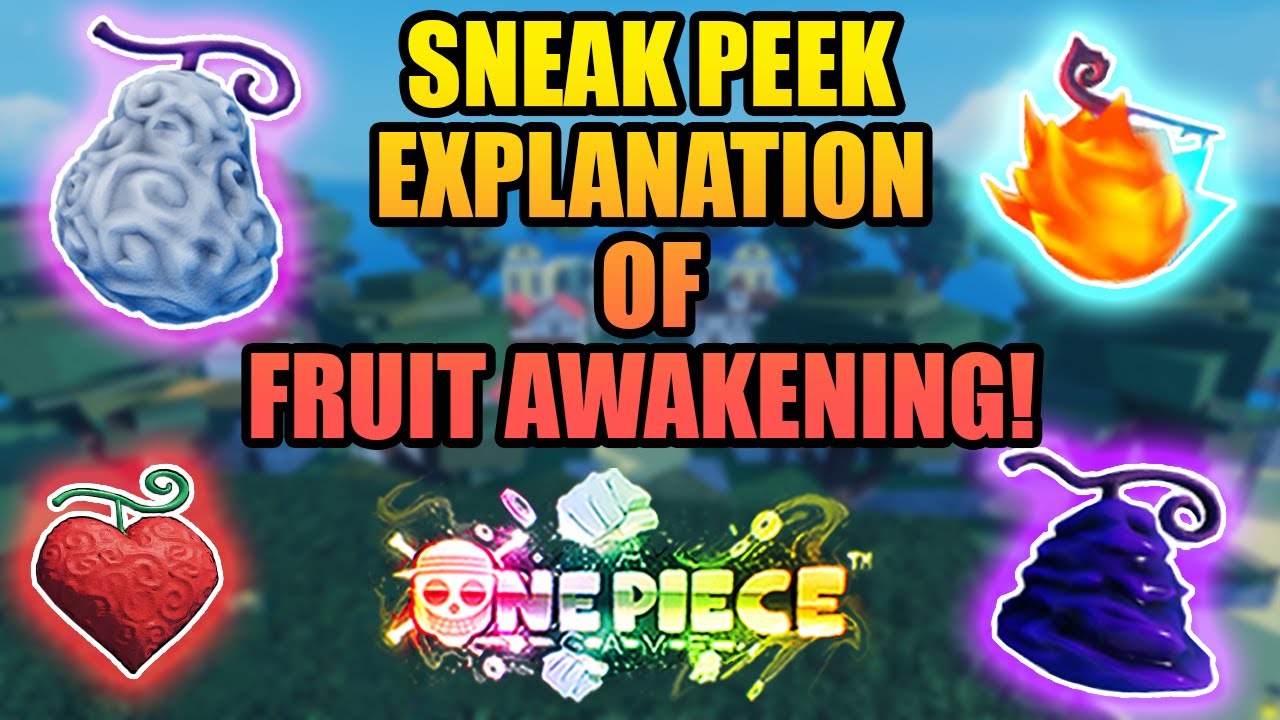 Awakening Fruits Explanation - How it Will Work in A One Piece Game ...