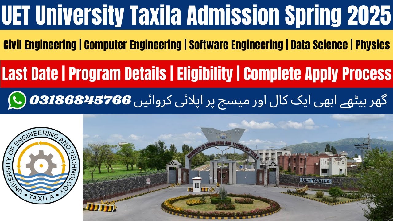 UET Taxila Admission Spring 2025 | UET Admission Spring 2025 | UET Admission 2025 | UET Taxila ...