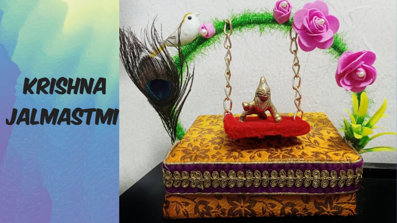 shri krishna janmashtami decoration ideas #handmade jalmastmi zula# ...