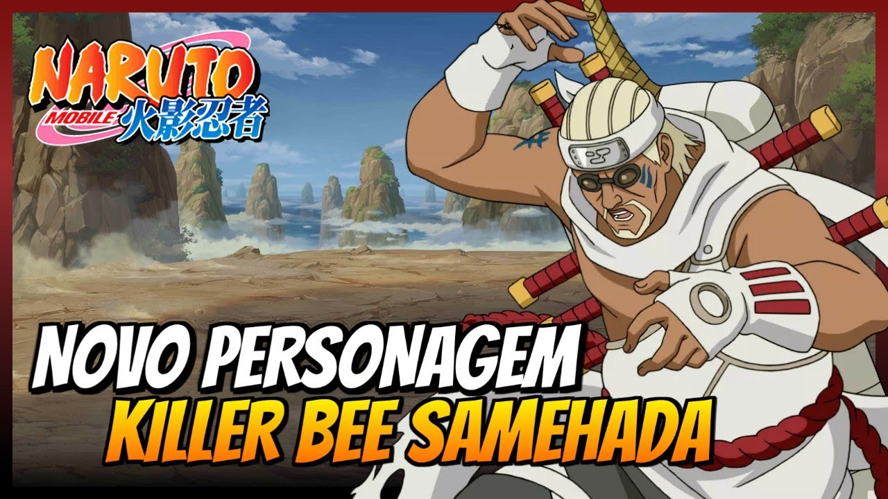 Naruto Mobile: KILLER BEE SAMEHADA - GAMEPLAY COMPLETA! - YouTube
