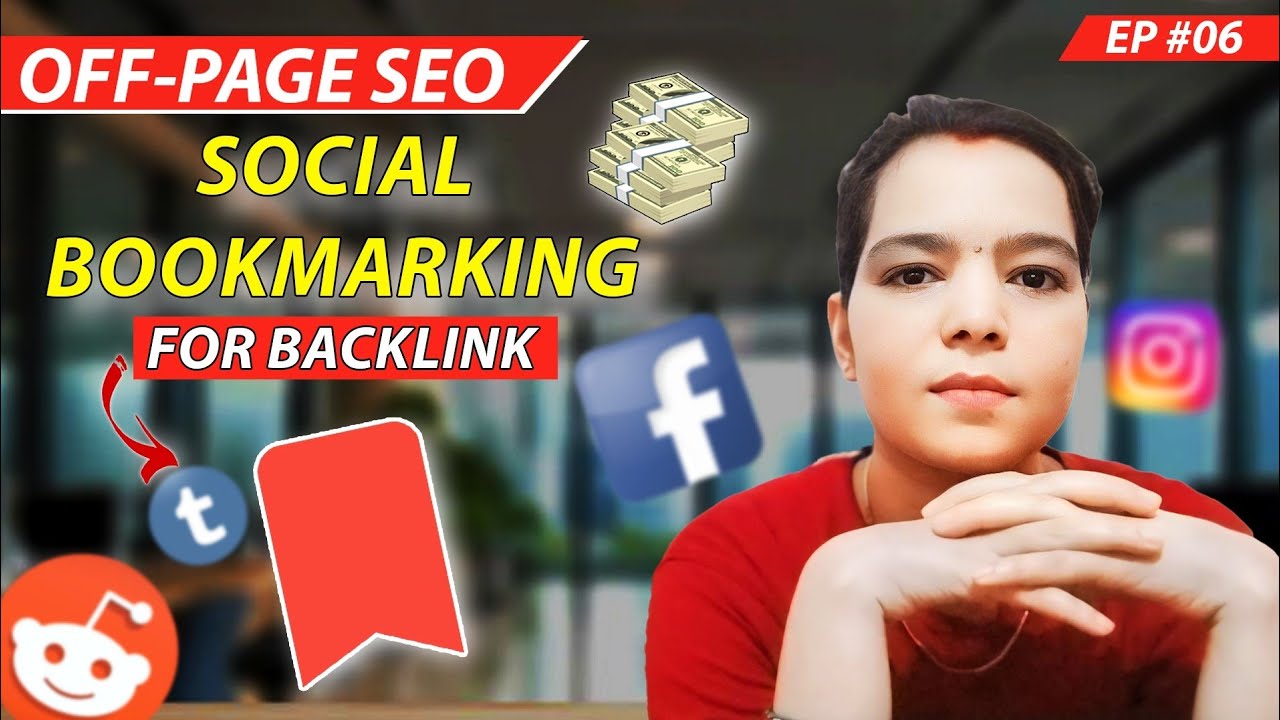 Social Bookmarking Submissions | Social Bookmarking Backlinks | Off ...