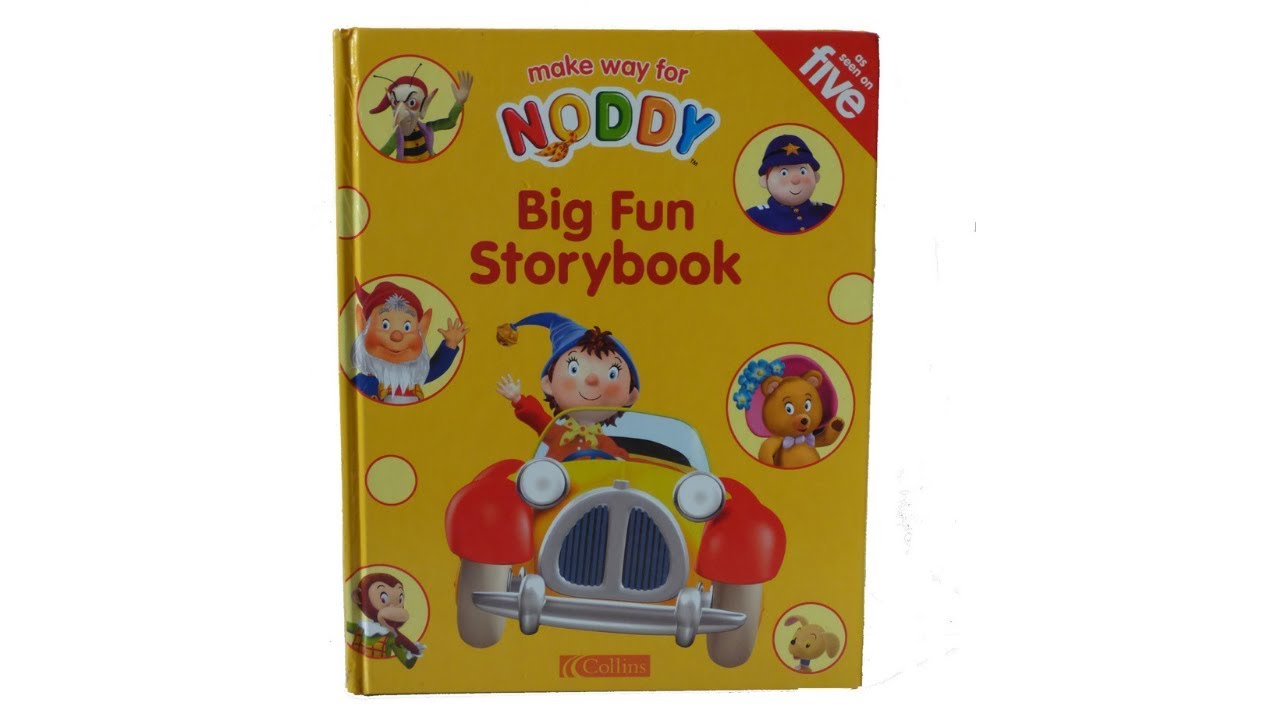 Make way for Noddy big fun storybook - YouTube