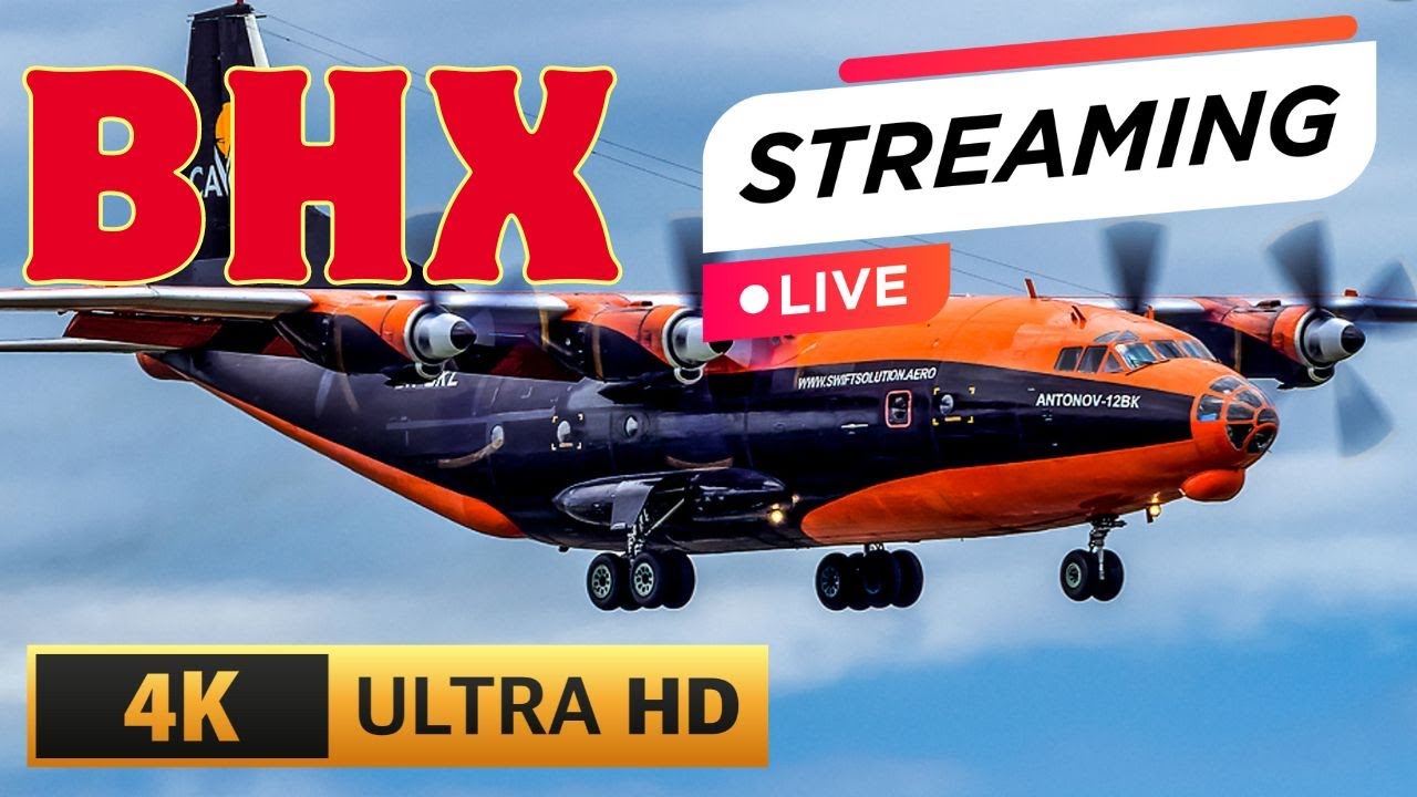 BHX live stream 4K - YouTube
