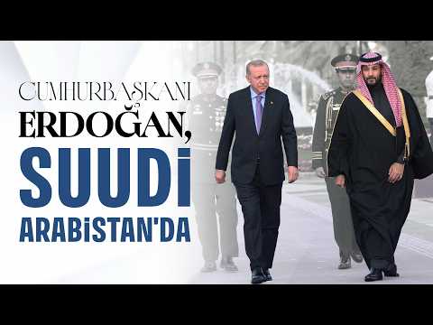 Cumhurbaşkanı Erdoğan, Suudi Arabistan Veliaht Prensi Selman tarafından Riyad'da törenle karşılandı
