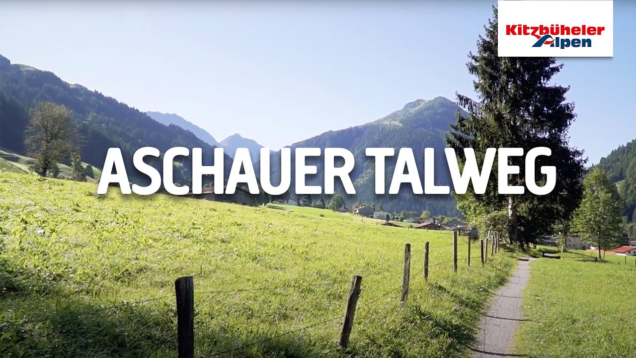 Wanderwege-Tipp: Aschauer Talweg in Kirchberg in Tirol - YouTube