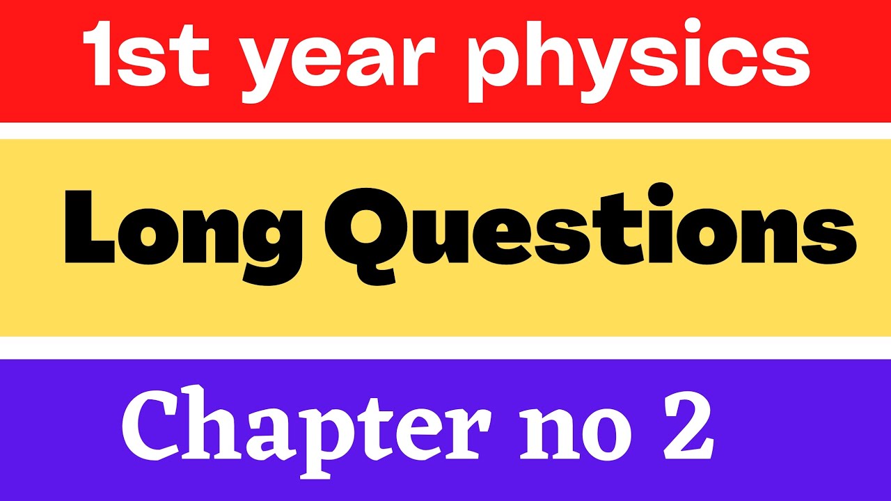 1st year chapter 2 long questions important for exames - YouTube