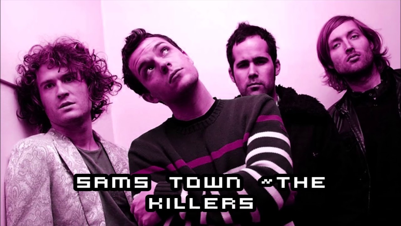 Sams Town~The Killers | 1 HOUR - YouTube
