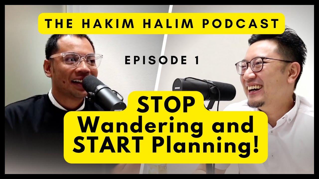 EP 001 "Stop Wandering & START PLANNING! " with RISDIAN ISBINTARA | THE ...