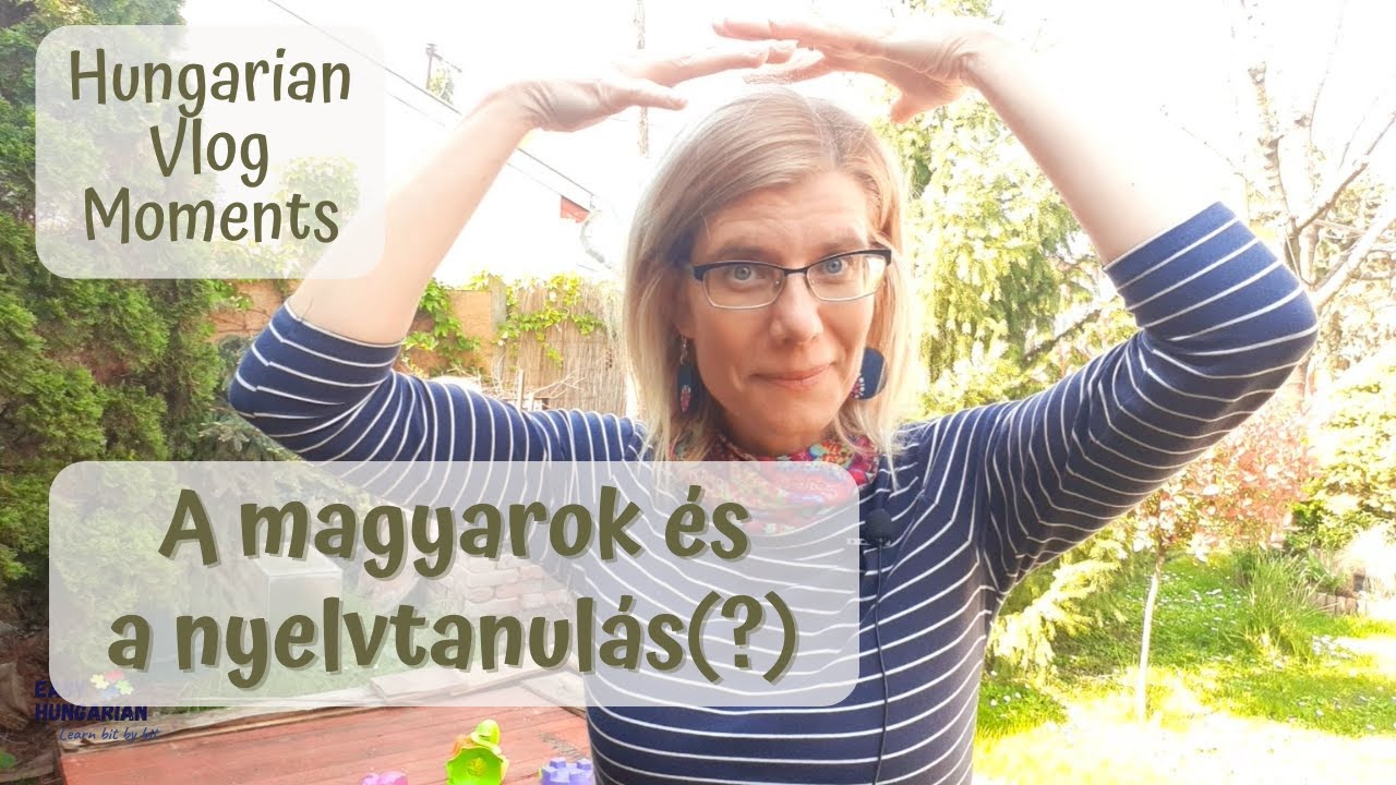 A magyarok és a nyelvtanulás(?) - #learnhungarian #hungarianpodcast at ...