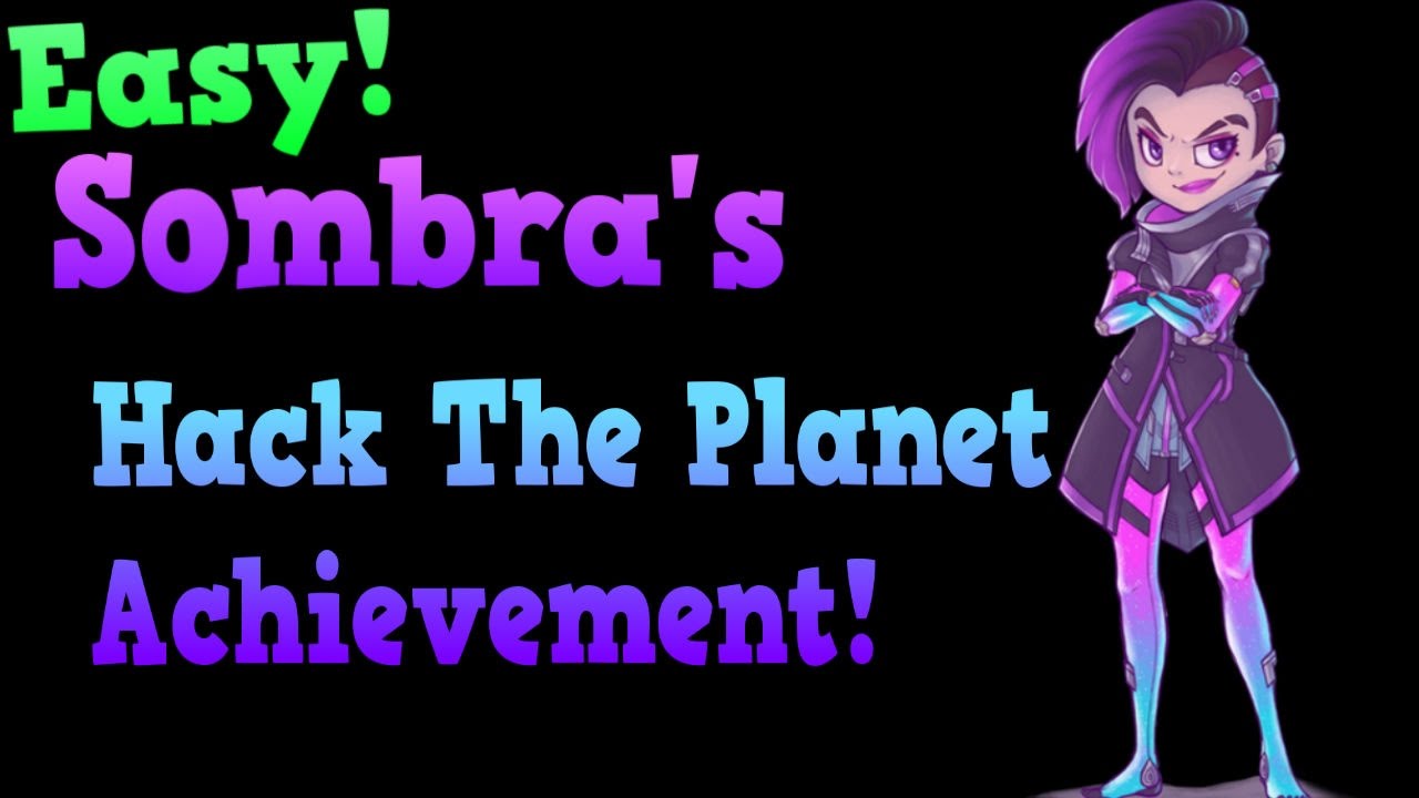 Sombra Hack The Planet Made Extremely Easy! (With Gameplay) - YouTube