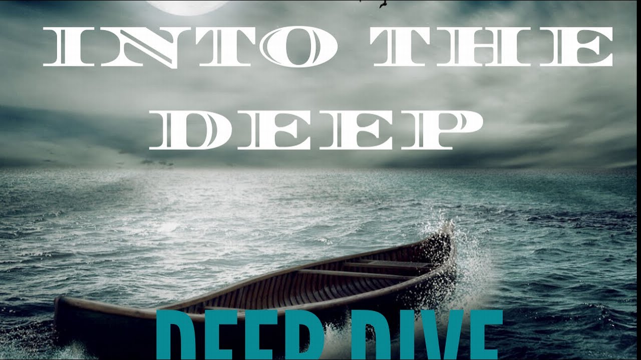 DEEP DIVE BIBLE STUDY - YouTube