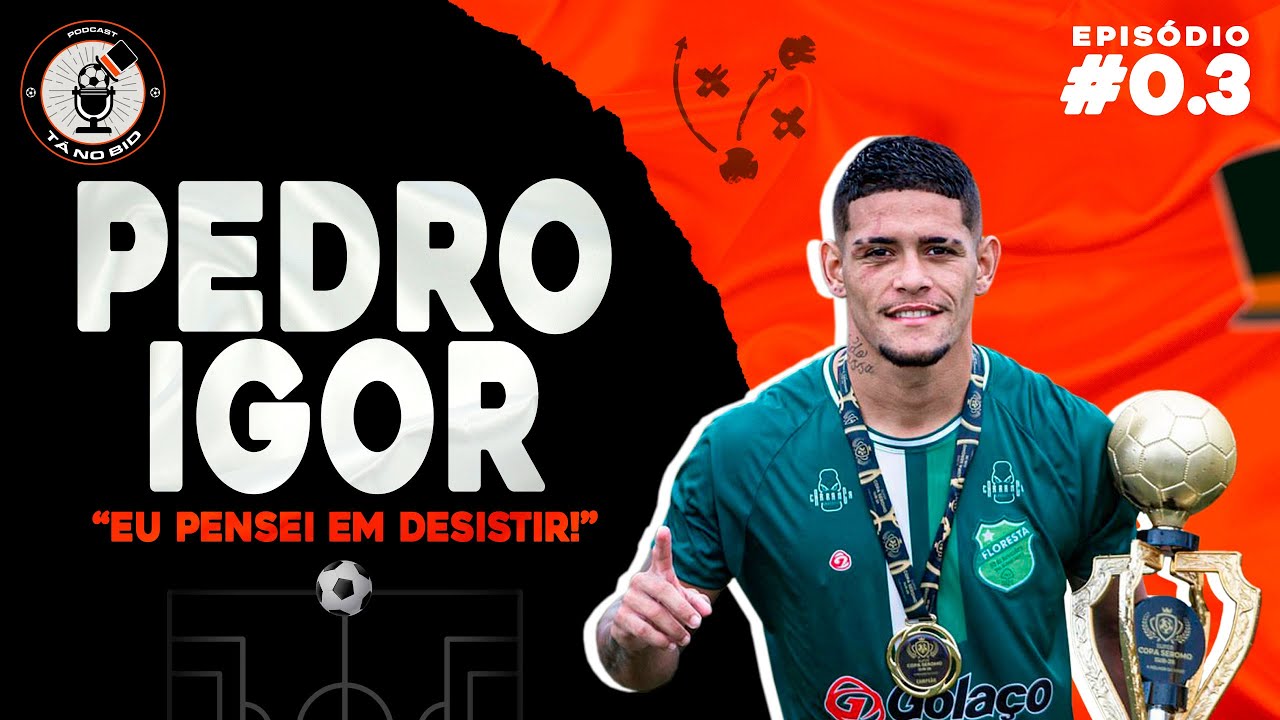 PEDRO IGOR ATACANTE DESTAQUE DA COPA SÃO PAULO 2023 #copinha #futebolcearense #florestaec # ...