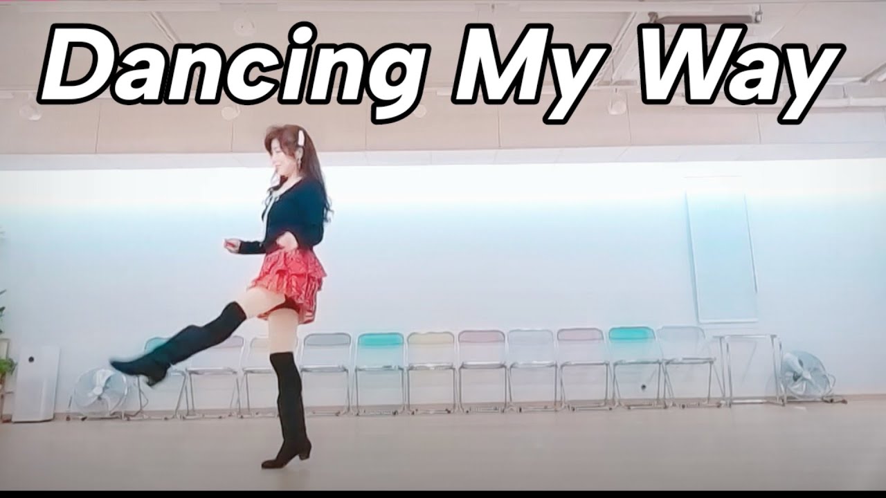 💃Dancing My Way LineDance/댄싱 마이 웨이 라인댄스/Beginner/Woeyeonlinedance - YouTube