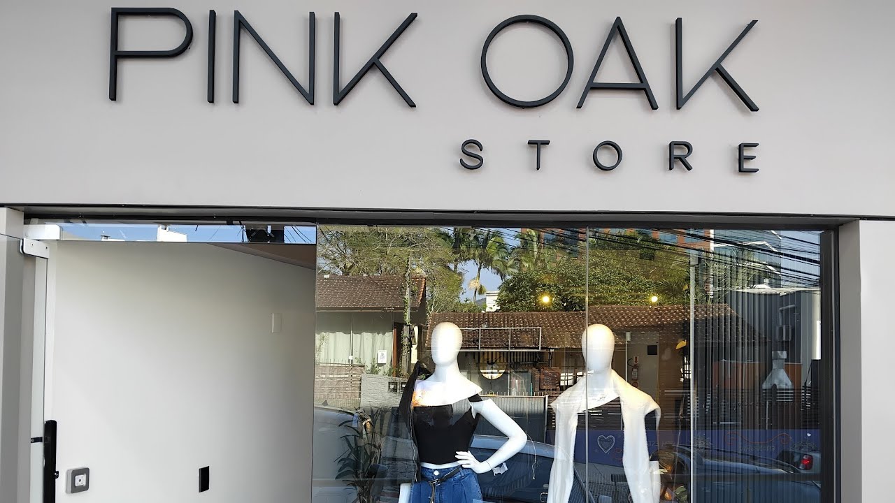 PINK OAK Store! Venha você também e surpreenda-se! - YouTube