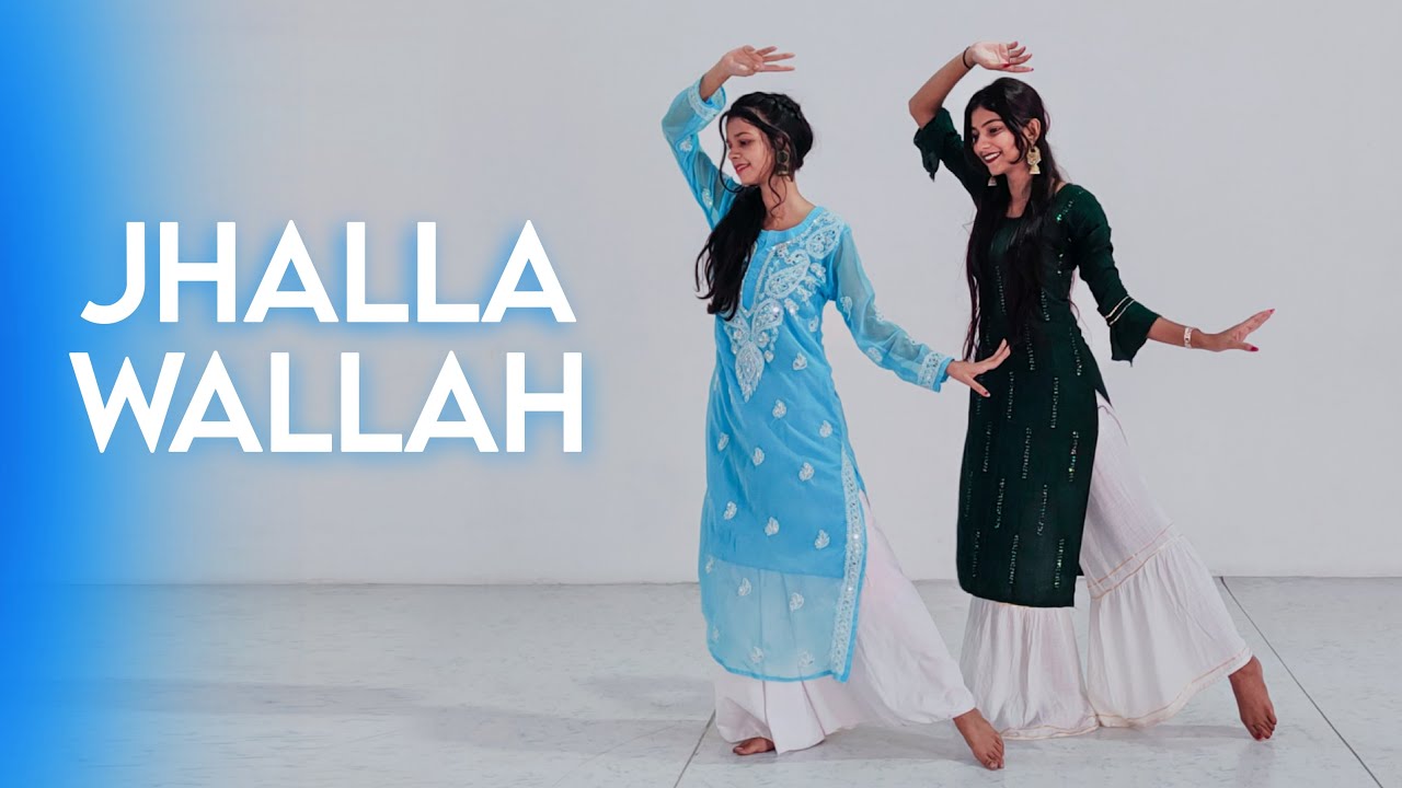 Jhalla Wallah Dance Cover | Shikha And Riya | Wedding Choreography ...