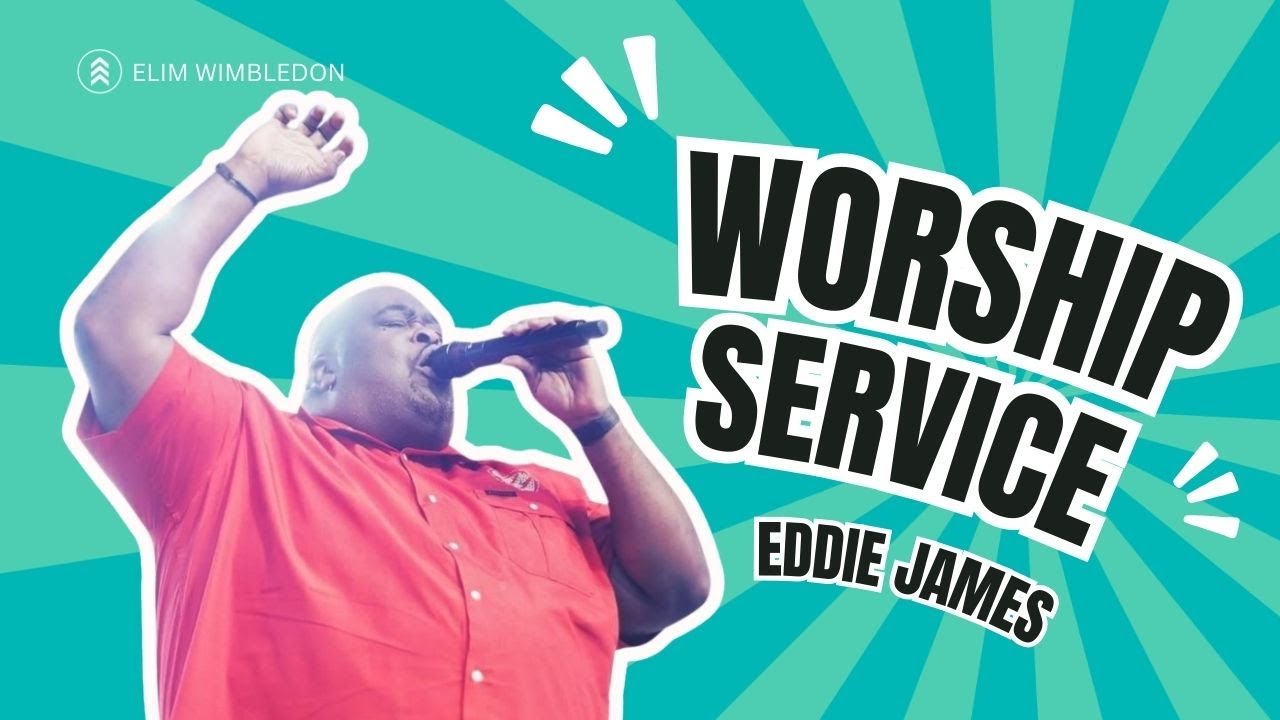 Worship Service - Eddie James - YouTube Music