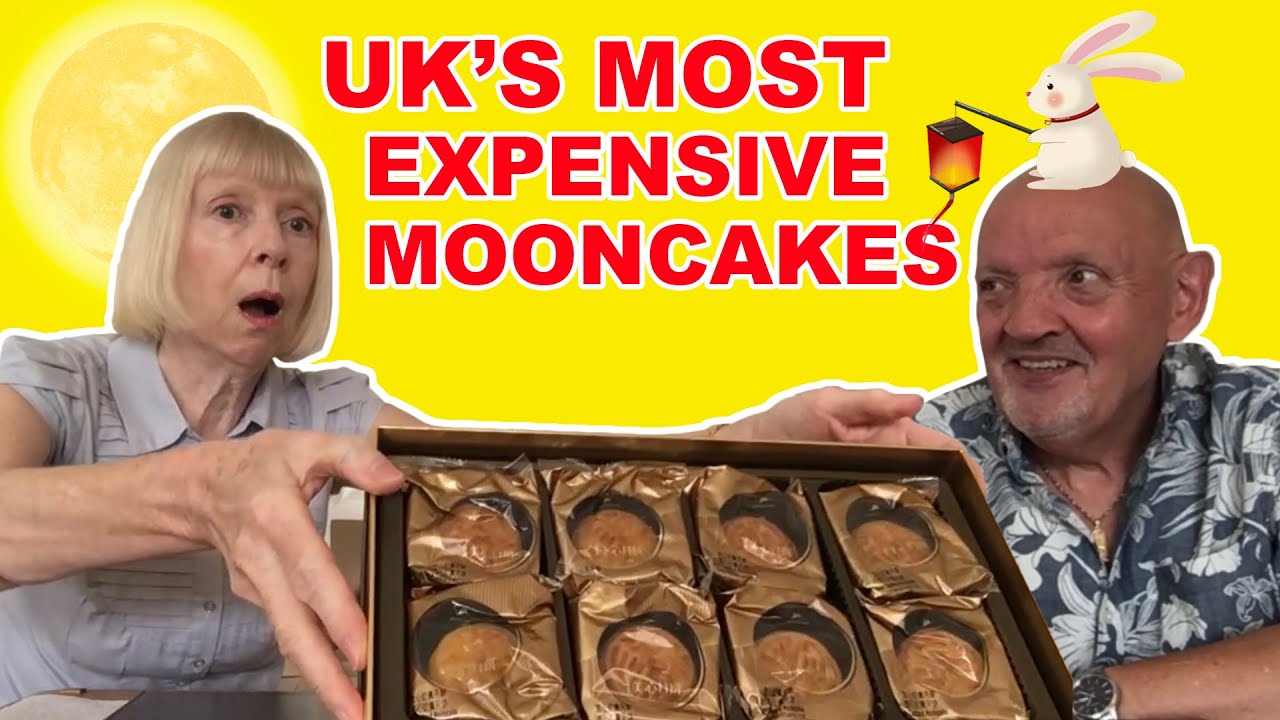 UK's MOST EXPENSIVE Mooncakes / 中国最火月饼在英国卖到天价?必须给爸妈整上！ - YouTube