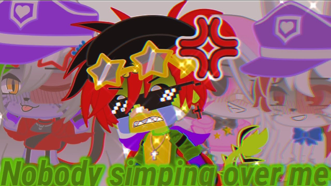NOBODY SIMPING OVER ME (SB meme) - YouTube