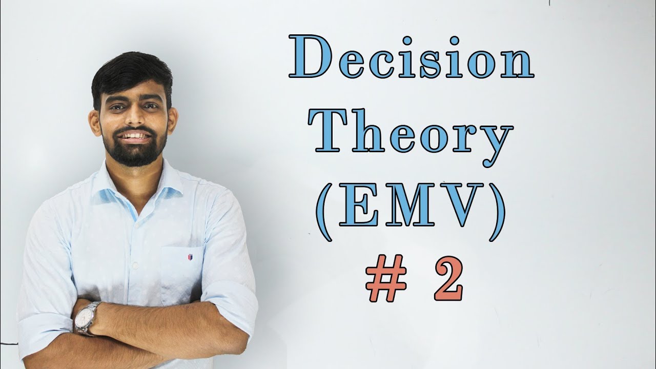 EMV Decision making under risk Part-2 [Lec 5] - YouTube