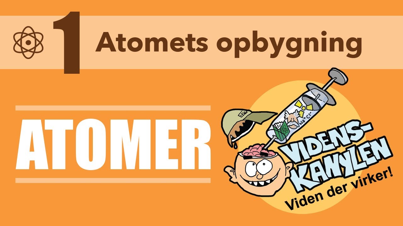 Atomer: Atomets opbygning. "Som en hotdog på et stadion." Helt basic om ...