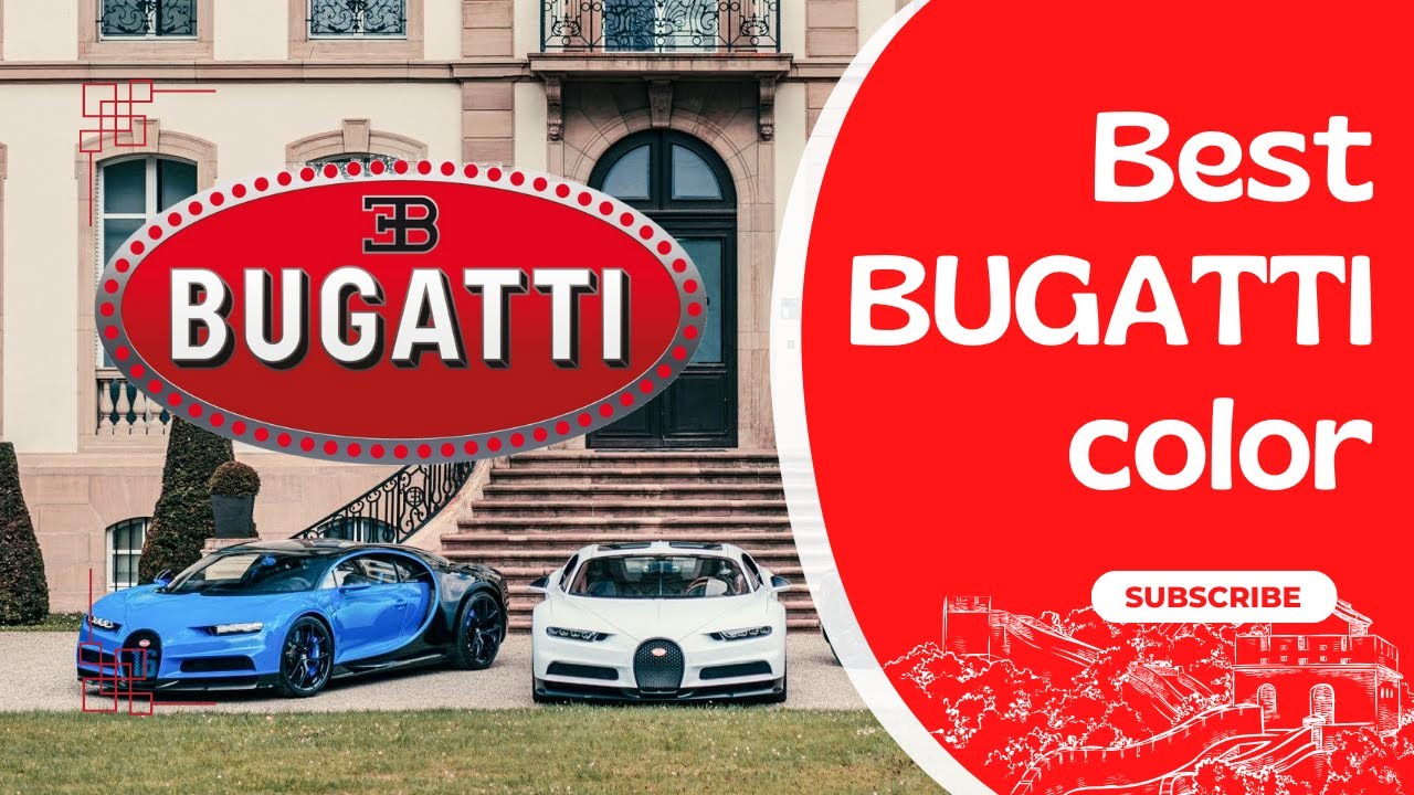 Customizing EXCELLENCE: Choosing the PERFECT Color for Your Bugatti ...
