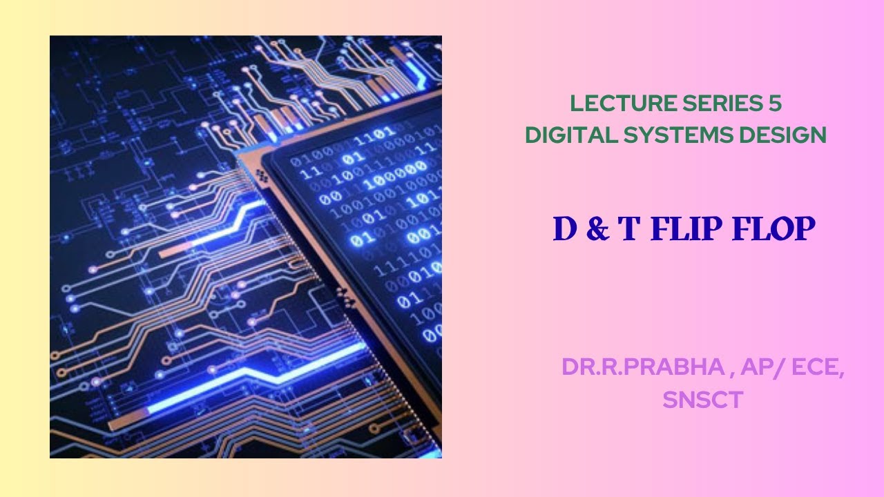 T & D Flip flops | Digital Systems Design | SNS Institutions - YouTube