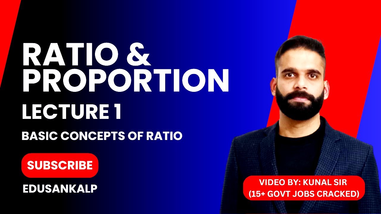 RATIO & PROPORTION | LECTURE 1 | BASIC RATIO CONCEPTS | SSC | BANK ...