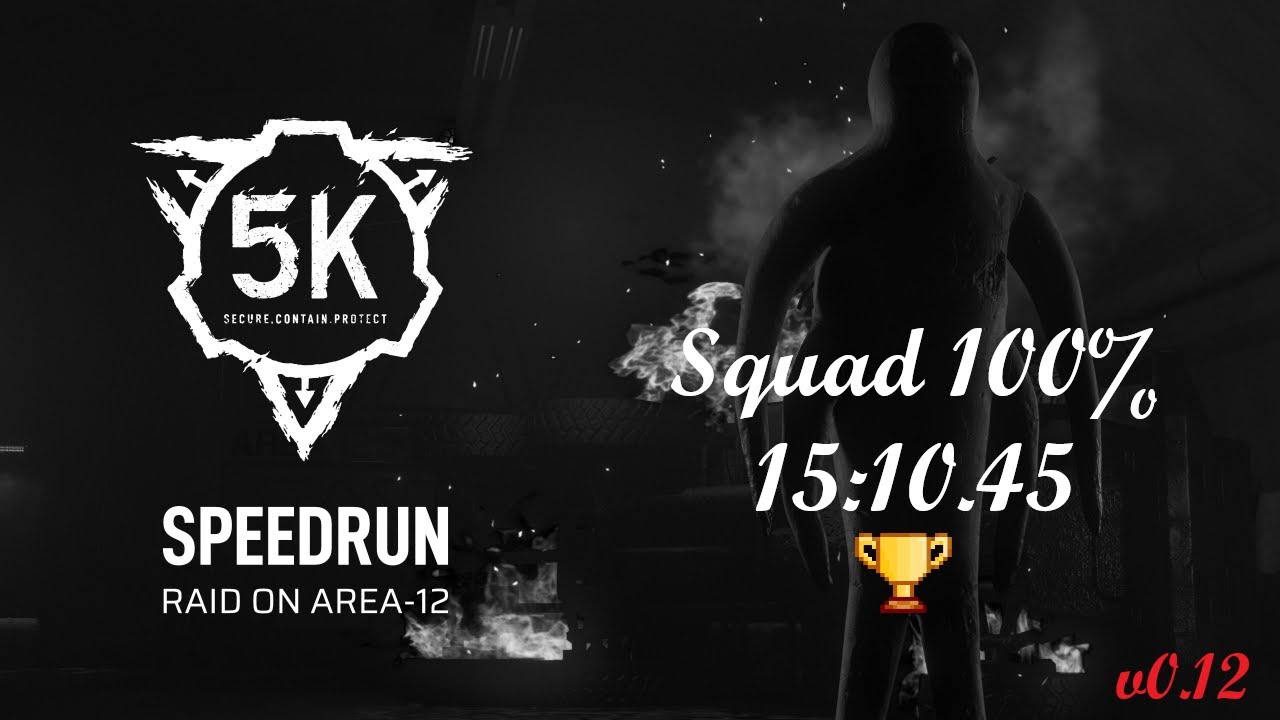 [SCP: 5K] Raid Area 12 Squad (Restricted 100%) 15:10.45 - YouTube