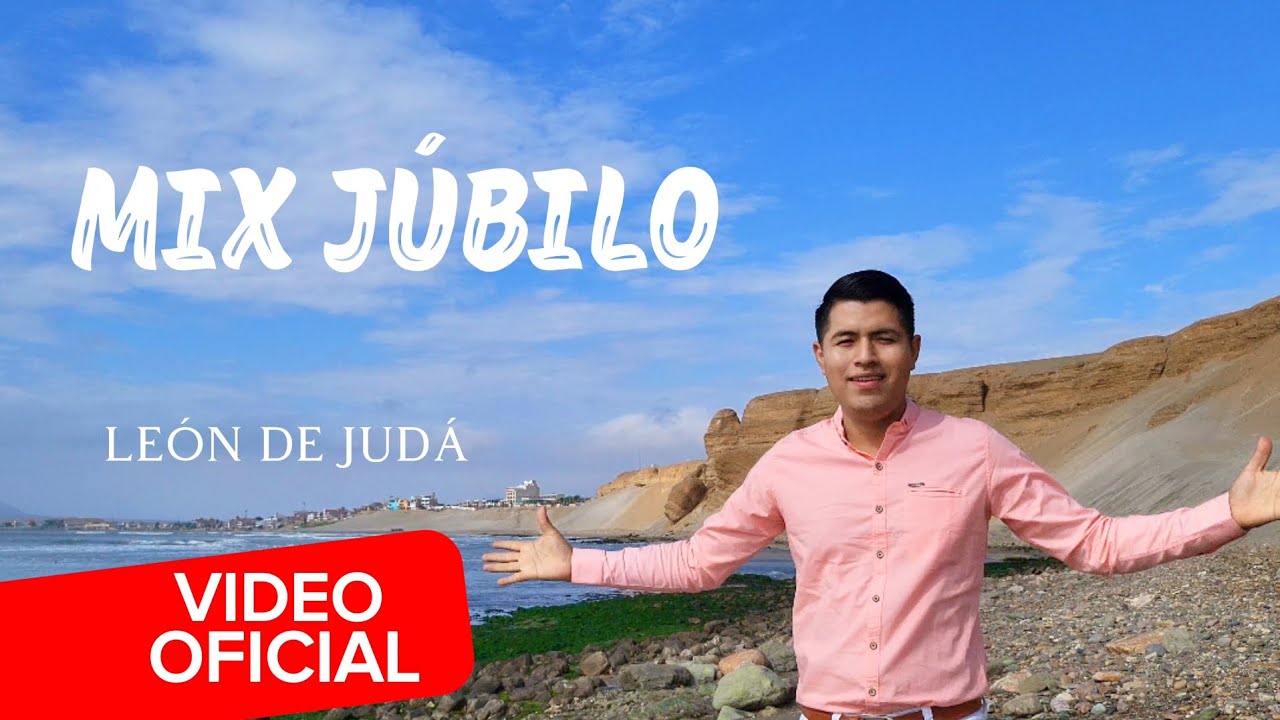 MIX JÚBILO | Canticos de Júbilo y Danza | Ministerio León de Judá ...