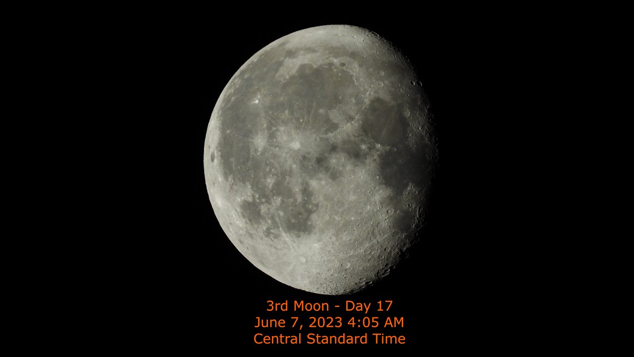 Moon Phase - June 7, 2023 4:05 AM CST (3rd Moon Day 17) - YouTube