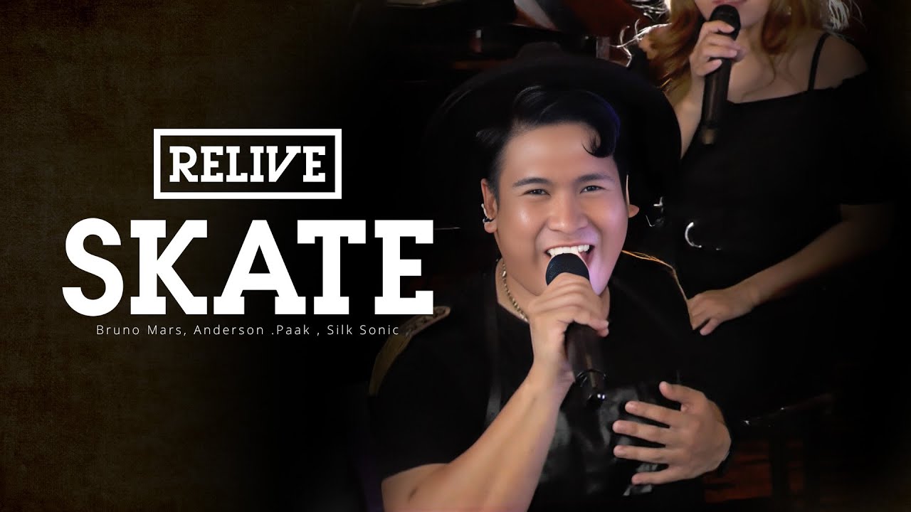 Skate | Bruno Mars, Anderson .Paak, Silk Sonic | ReLive (Acapella ...