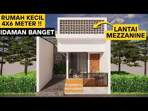 Memang Ya!  Rumah 4x6 Mezzanine Jadi Idaman Orang Banyak