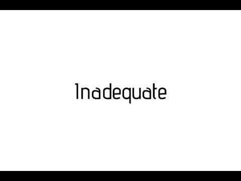 How to pronounce Inadequate / Inadequate pronunciation - YouTube