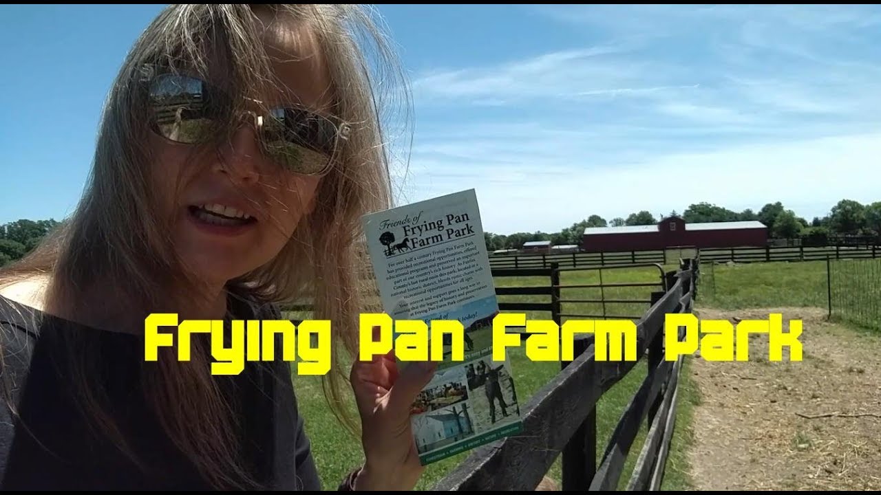 Frying Pan Farm Park - Fairfax, Virginia | A Yooper Travels - YouTube