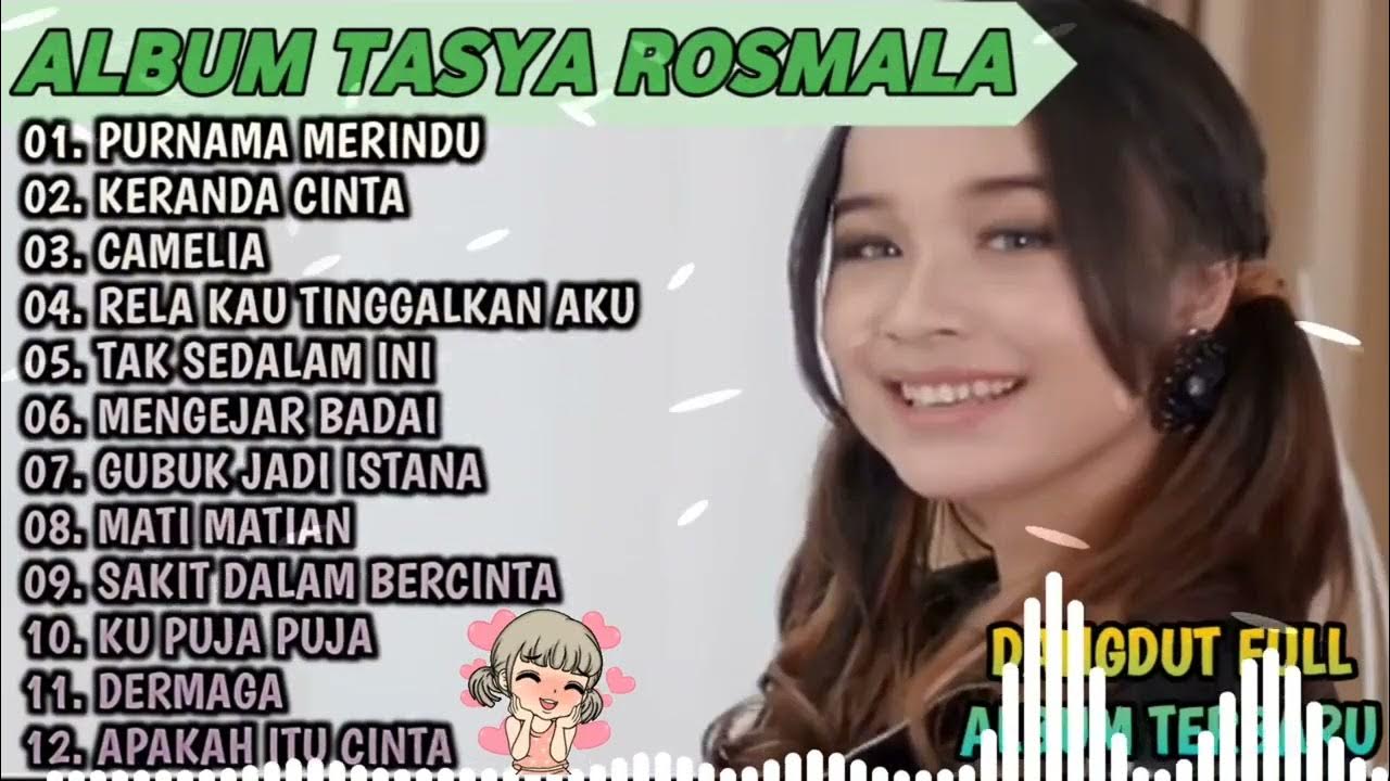PURNAMA MERINDU, TAK SEDALAM INI - TASYA ROSMALA TERBARU TERPOPULER FULL ALBUM ADELLA 2025 - YouTube