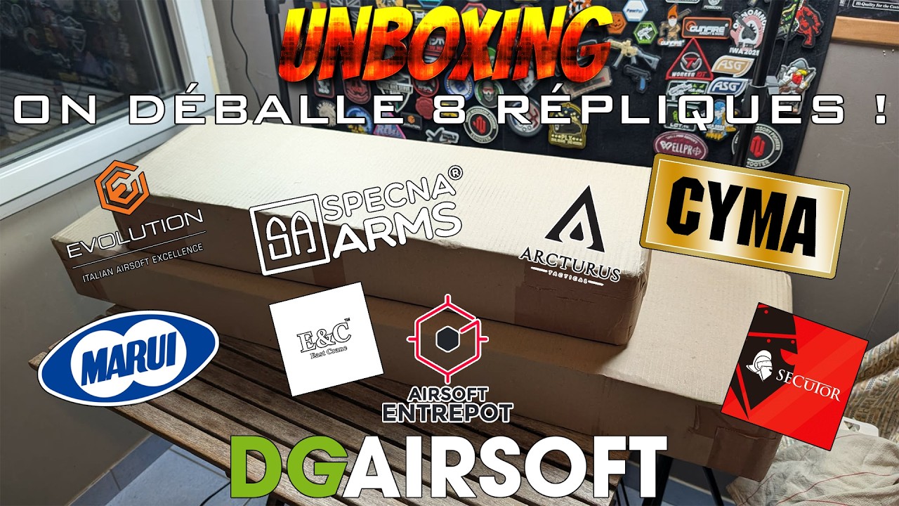 UNBOXING AIRSOFT - ON DÉBALLE 8 RÉPLIQUES ! (Airsoft Entrepot & DG ...