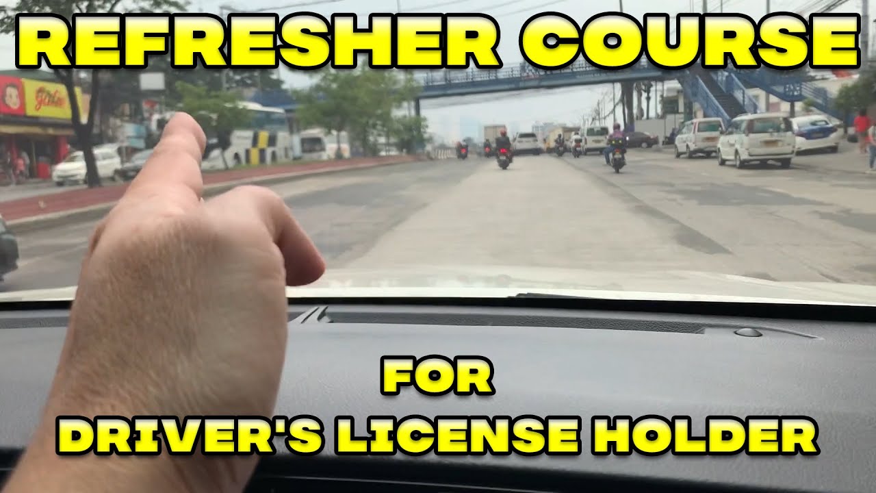 Refresher Course for Driver's License Holder - YouTube