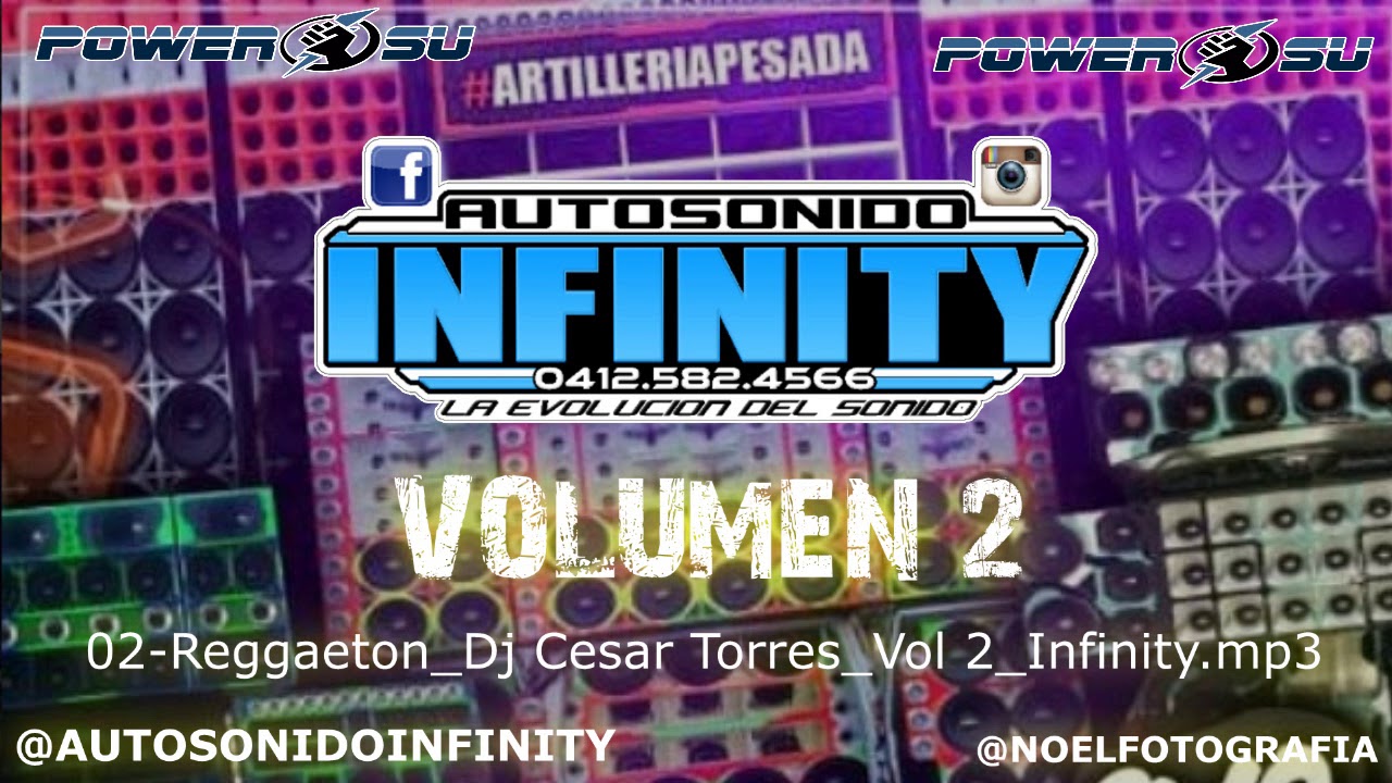 02 Reggaeton Dj Cesar Torres Vol 2 Infinity - YouTube