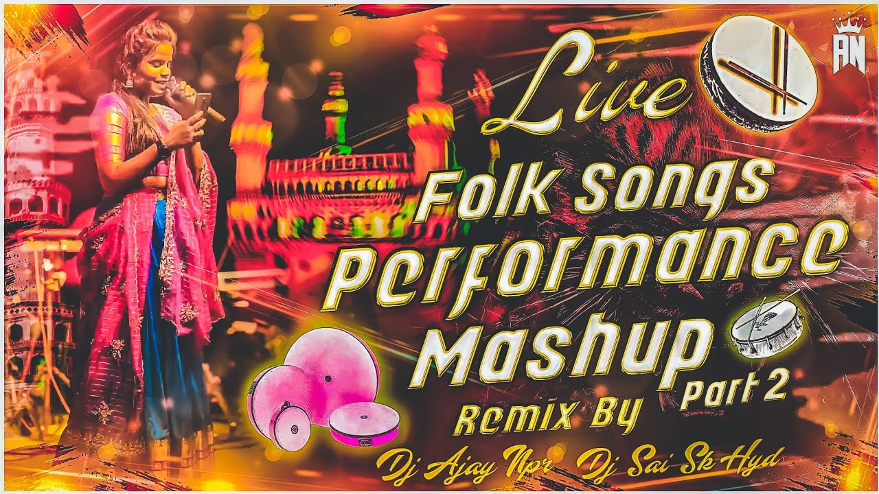 Live Folk Performance Mashup Part 2 Patten Dappu Remix By Dj Sai Sk Hyd ...