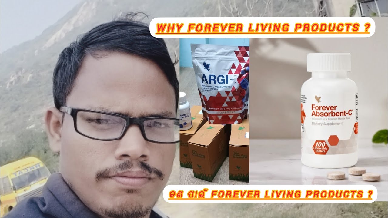 Why forever living products (forever ର କାହିଁକି) Forever living products ...
